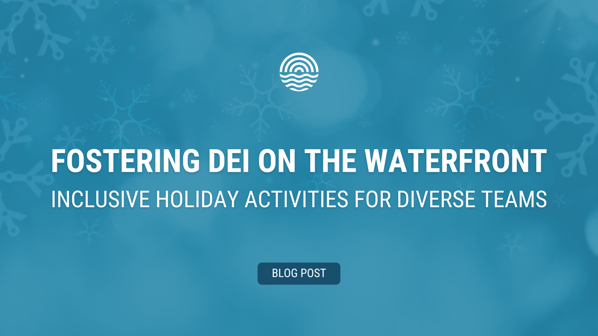 Fostering DEI: Inclusive Holiday Activities for Diverse Teams